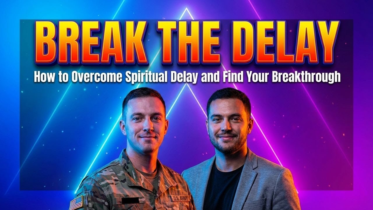 How to Overcome Spiritual Delay and Find Your Breakthrough - YouTube