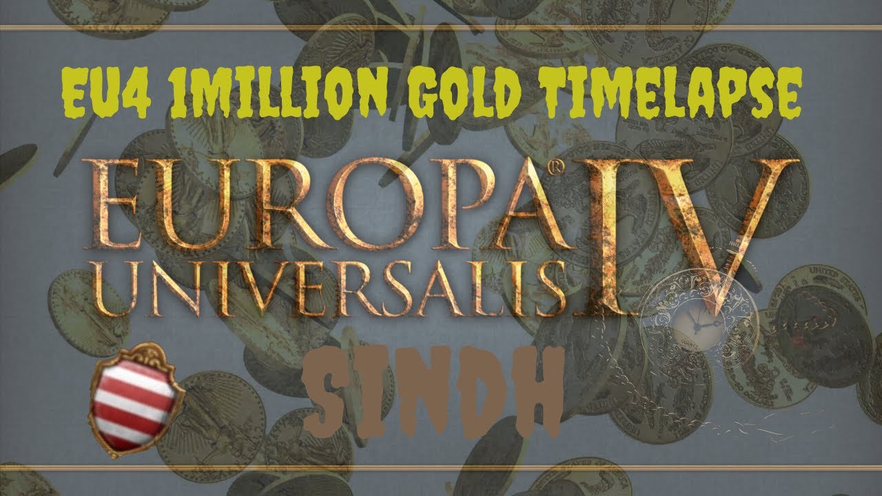 Eu4 $1 Million Gold Timelapse: Sindh - YouTube