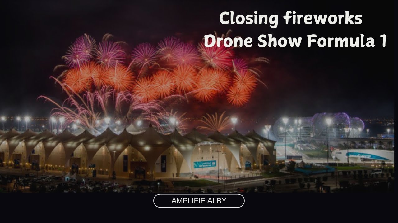 Epic Fireworks & Drone Show: Spectacular Finale After the F1 Race at ...