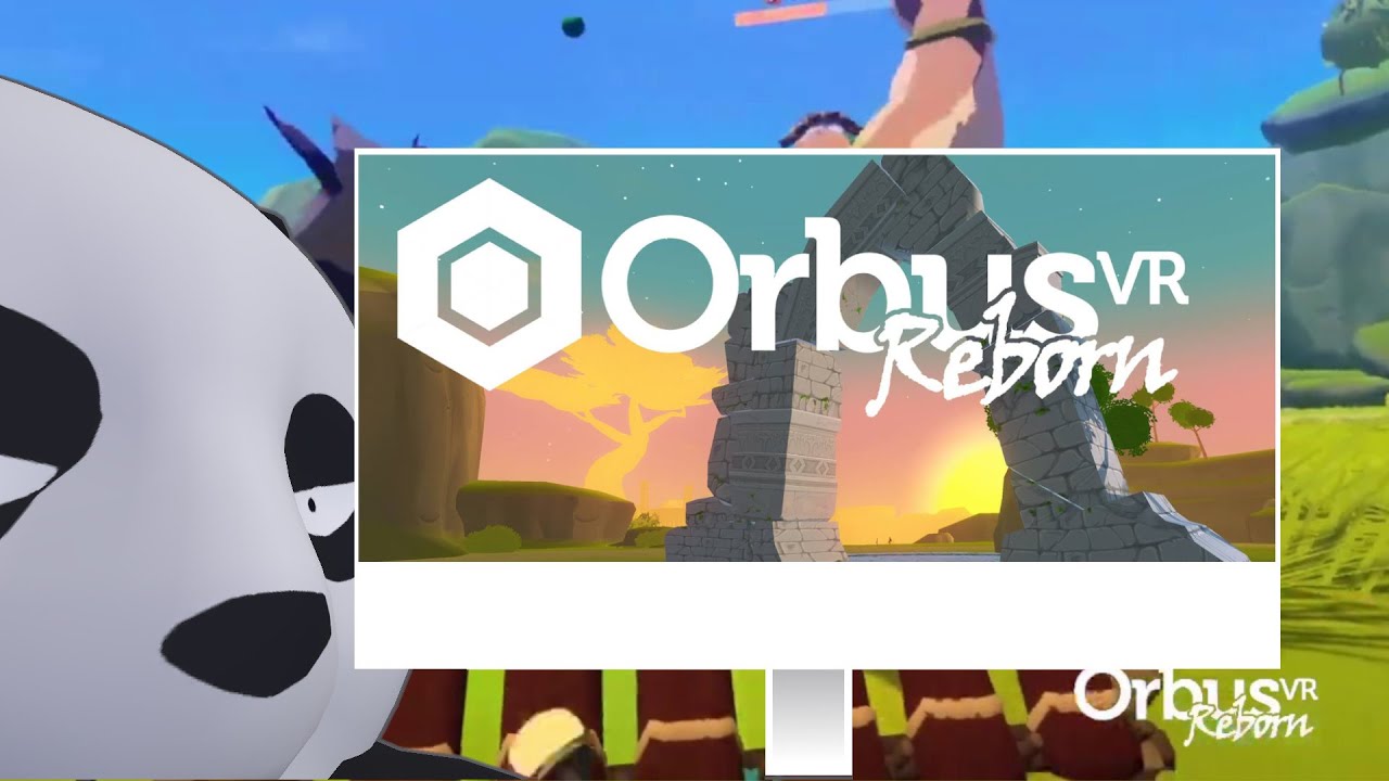 OrbusVR 】 元祖VRMMO始めました！OrbusVR: Reborn - YouTube