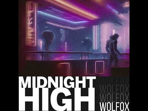Wolfox - Midnight high