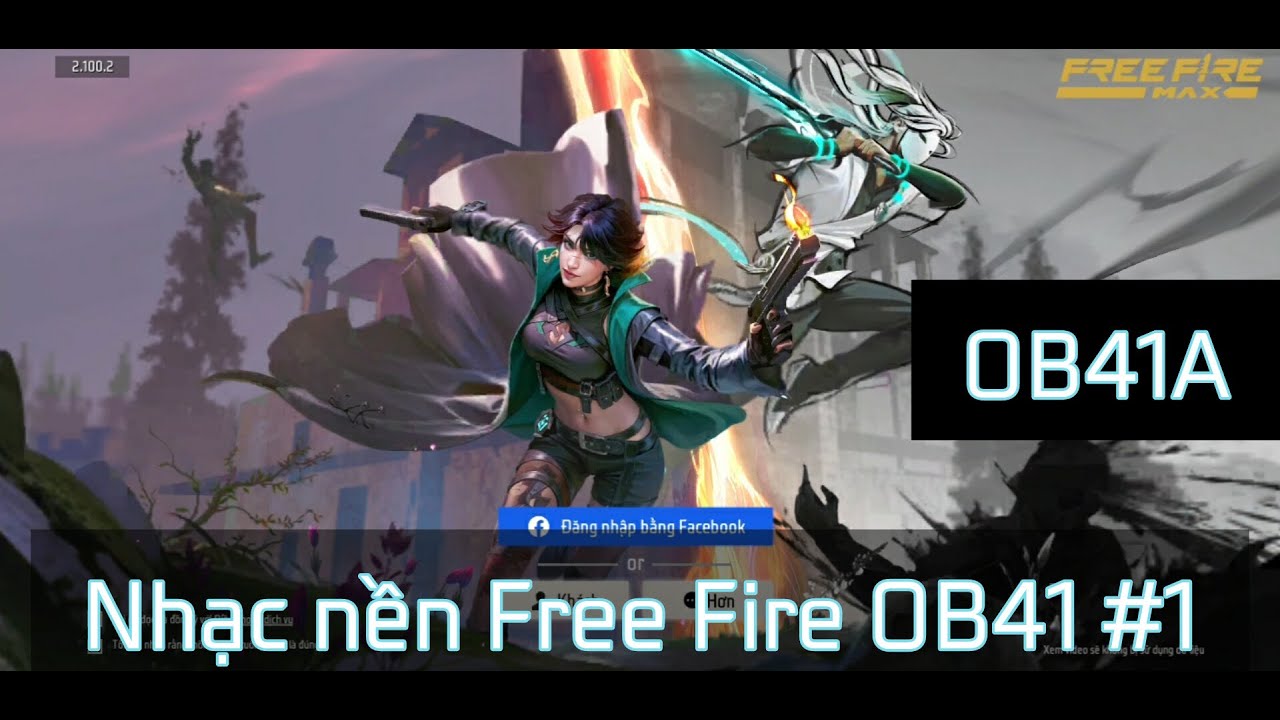 OB41A | Nhạc nền Free Fire OB41 - YouTube