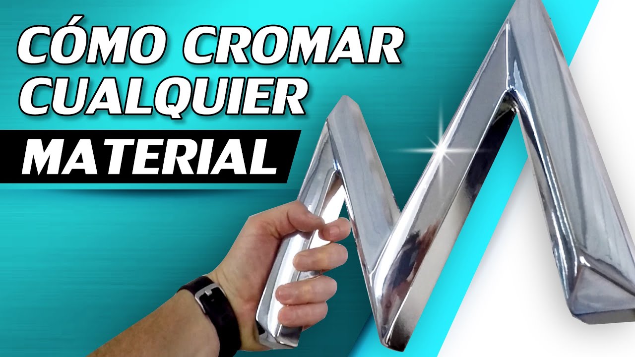PROCESO DE CROMADO SOBRE CUALQUIER MATERIAL - 2020 - YouTube