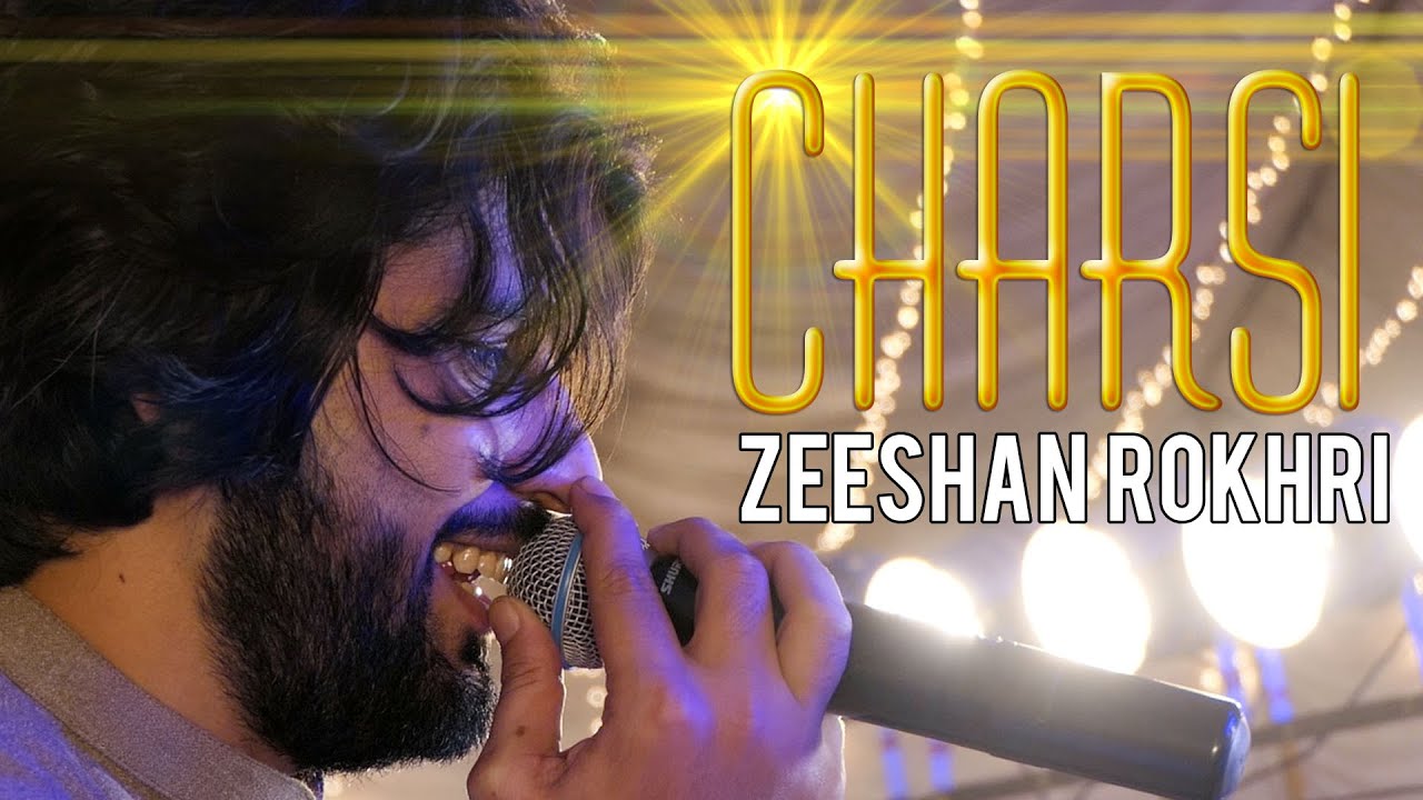Charsi | Singer Zeeshan Khan Rokhri | That's All Folks - YouTube