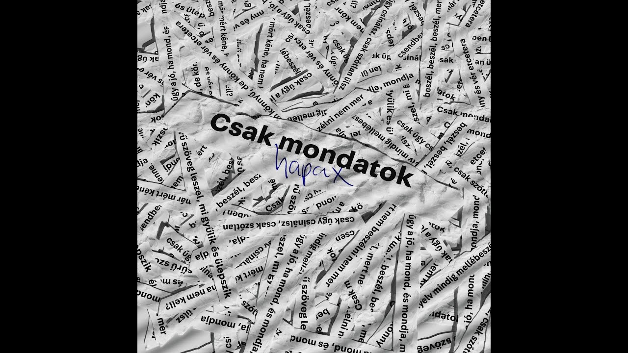 h a p a x - Csak mondatok (EP) - YouTube