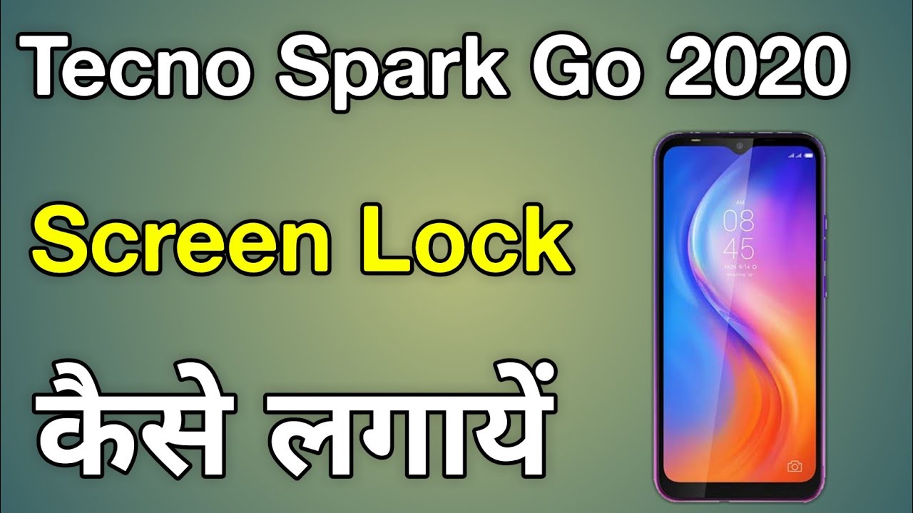 Tecno Spark Go 2020 Me Screen Lock Kaise Lagaye | Tecno Phone Mein ...