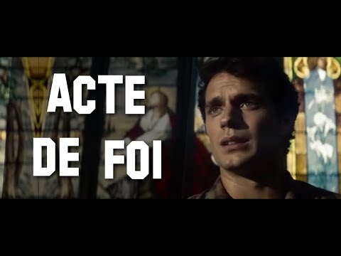 Man Of Steel, 2013 - Acte de foi