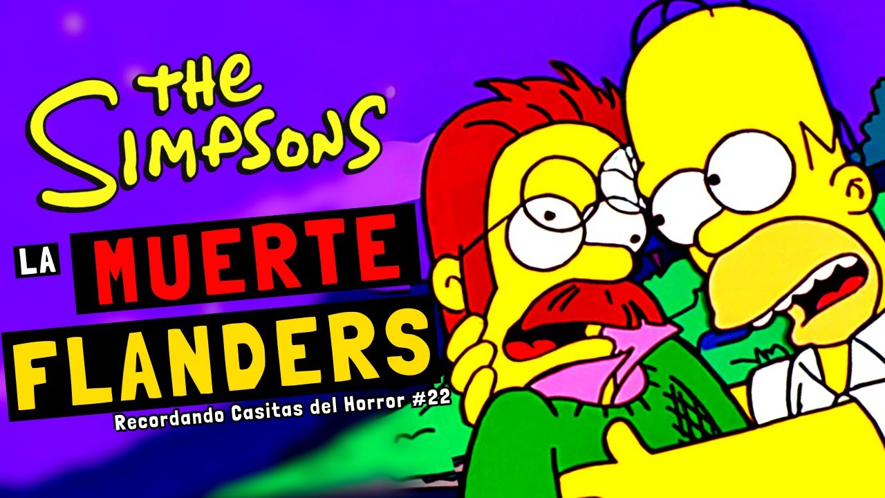 La MUERTE de Ned Flanders en Los Simpson | Recordando Casitas del ...