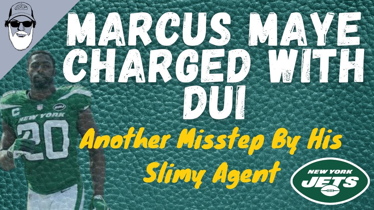 NY JETS Safety Marcus Maye Charged With DUI & Leaving The Scene/ What ...