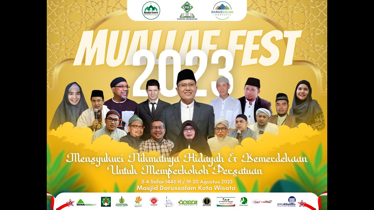 MUALLAF FEST 2023 | MENSYUKURI NIKMATNYA HIDAYAH & KEMERDEKAAN UNTUK ...