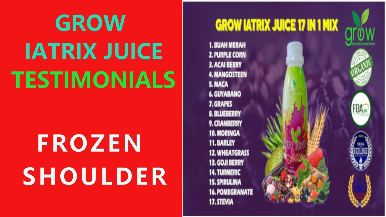 Grow Iatrix Juice Testimonials - Frozen Shoulder - YouTube