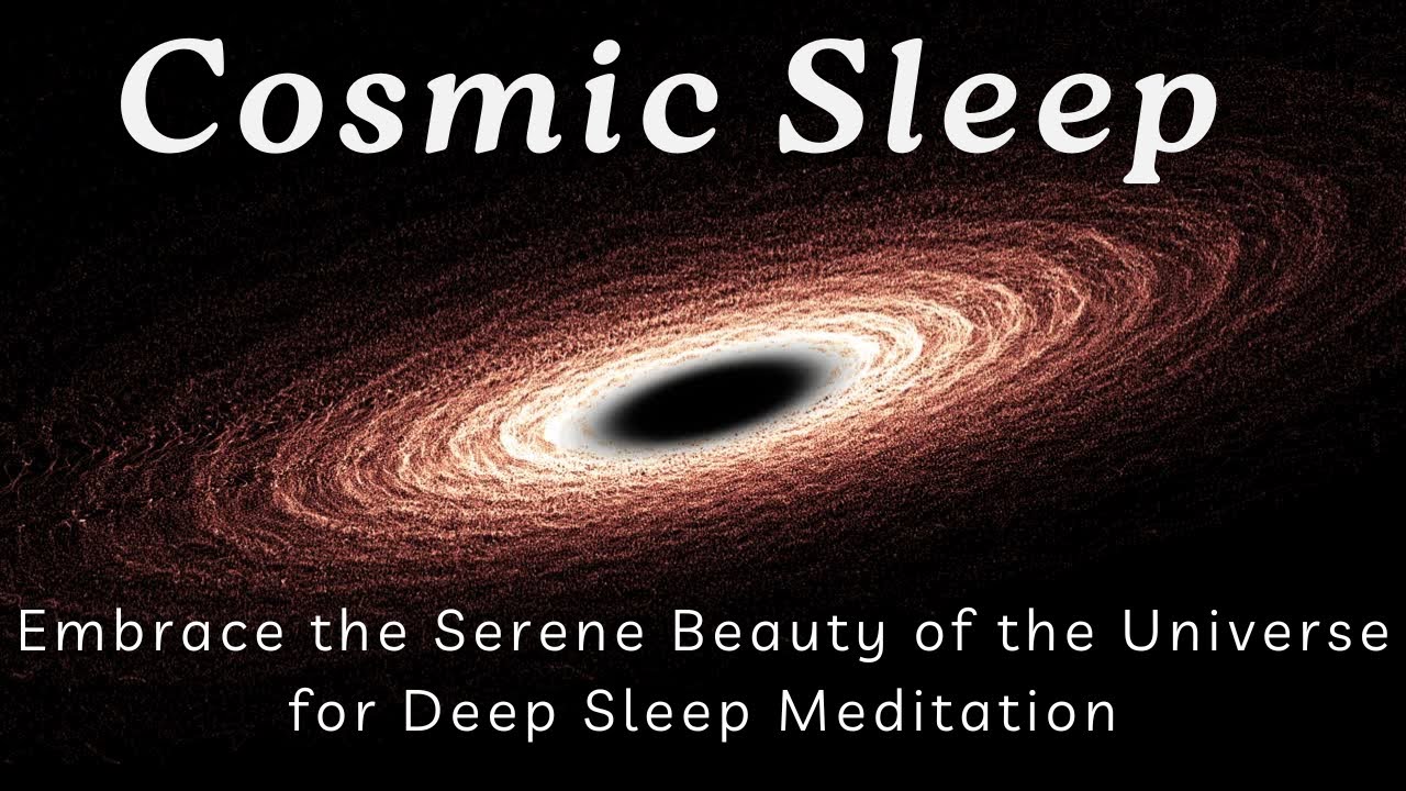 Cosmic Sleep | Universe Sound Healing Meditation Music for Deep Rest ...