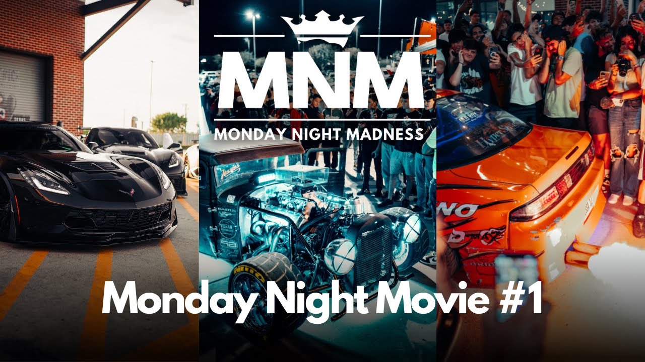 Best car show in texas? Monday Night Madness - The Movie #1 - YouTube