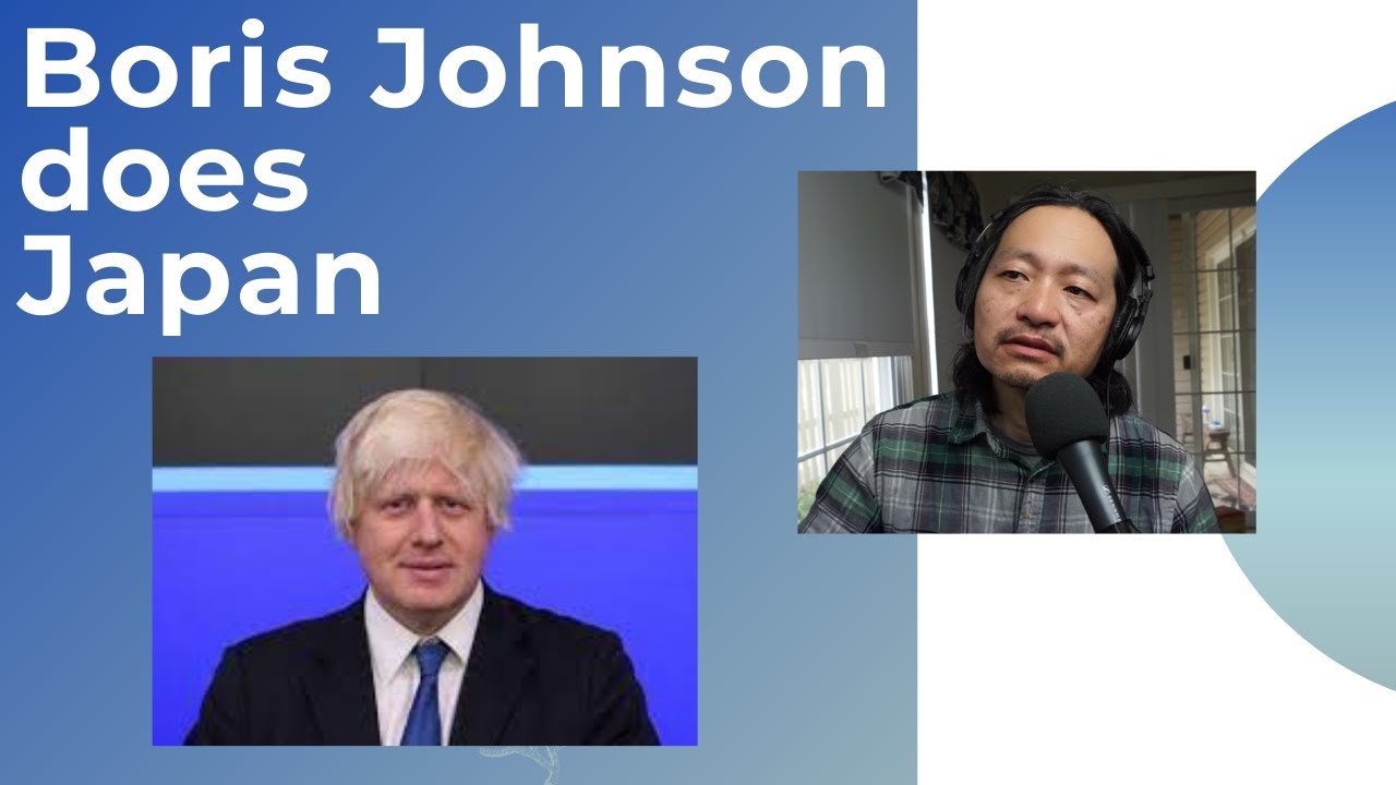 Boris Johnson's Japanese Nitpicked, It's WAR! - YouTube