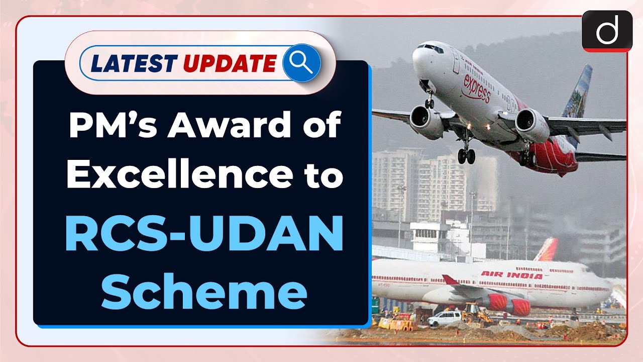 Pms Award Of Excellence To Rcs Udan Scheme Latest Update Drishti