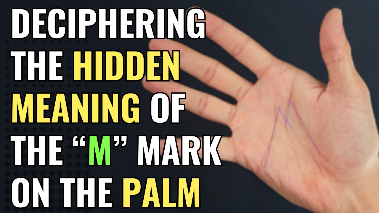 Deciphering The Hidden Meaning of the “M” Mark on the Palm | Dolores ...
