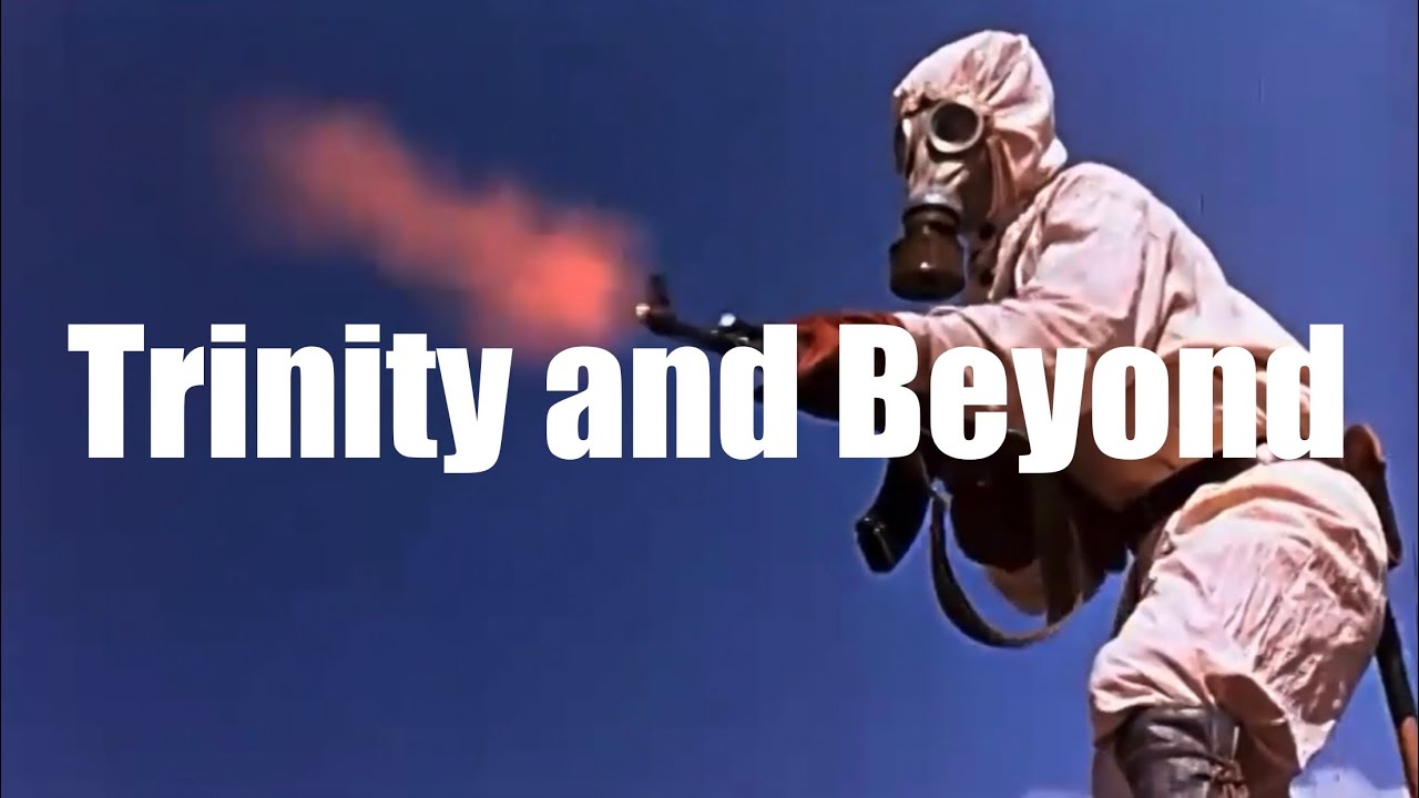 Trinity and Beyond - YouTube