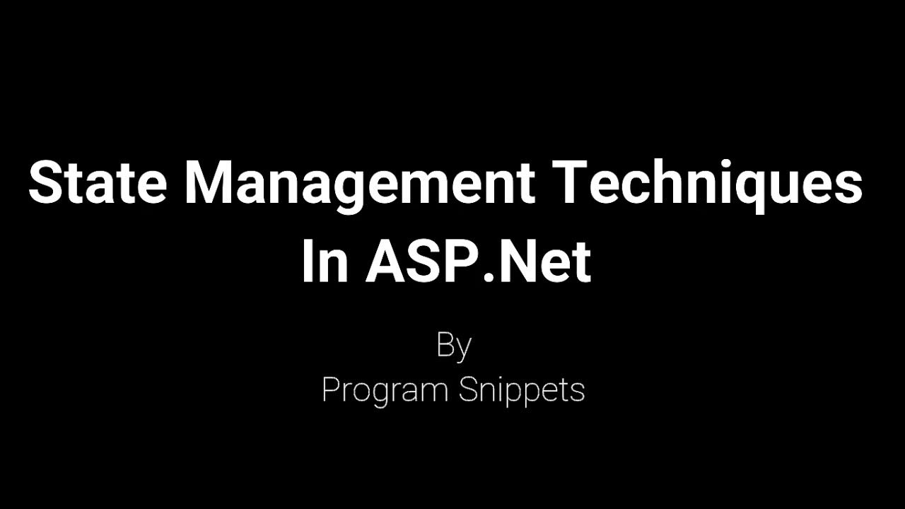 State Management Techniques In ASP Net - YouTube