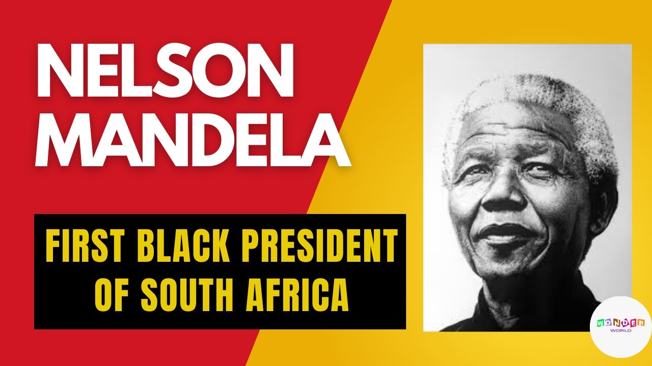 NELSON MANDELA| First black president of South Africa - YouTube