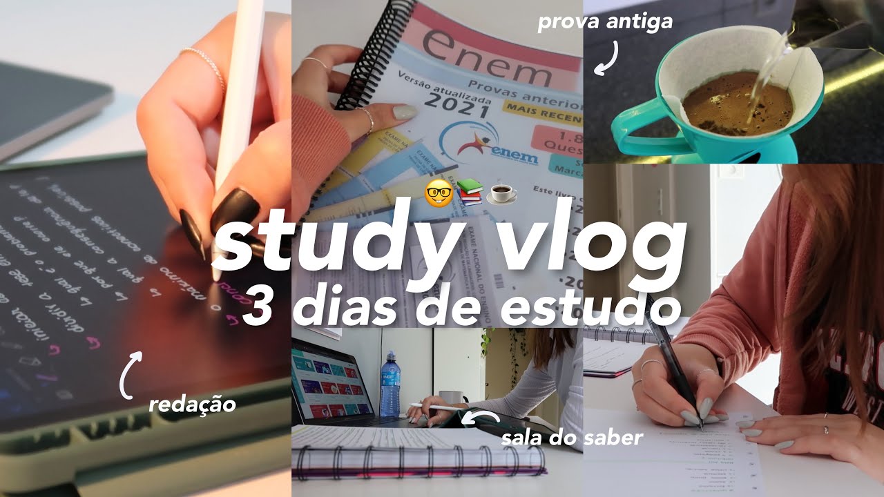 3 dias de estudo, redação, prova antiga, app para organização e ...