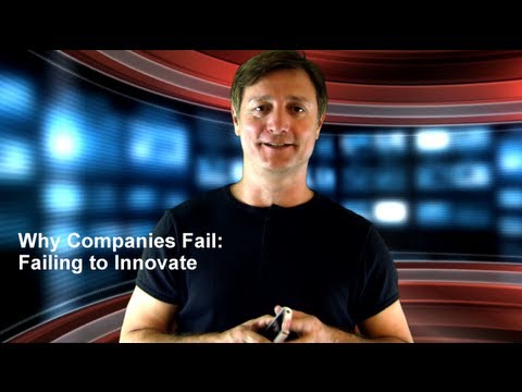 Why Businesses Fail: Failure to Innovate - YouTube