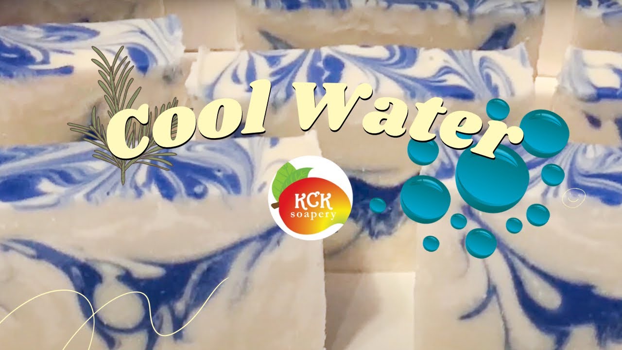 Cool Water | KCK Soapery - YouTube