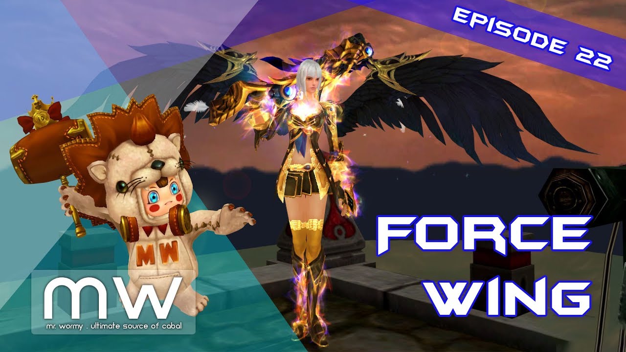 Cabal Online : Episode 22 : Force Wing (final) - YouTube