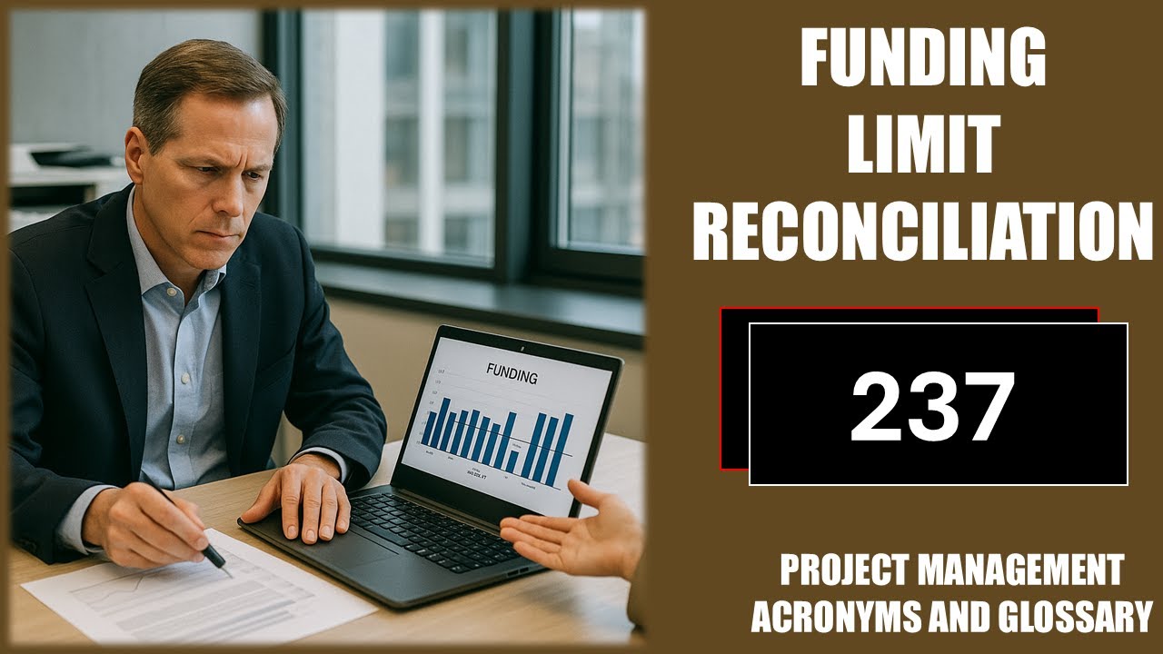 Funding Limit Reconciliation |Project Management Acronyms and Glossary ...