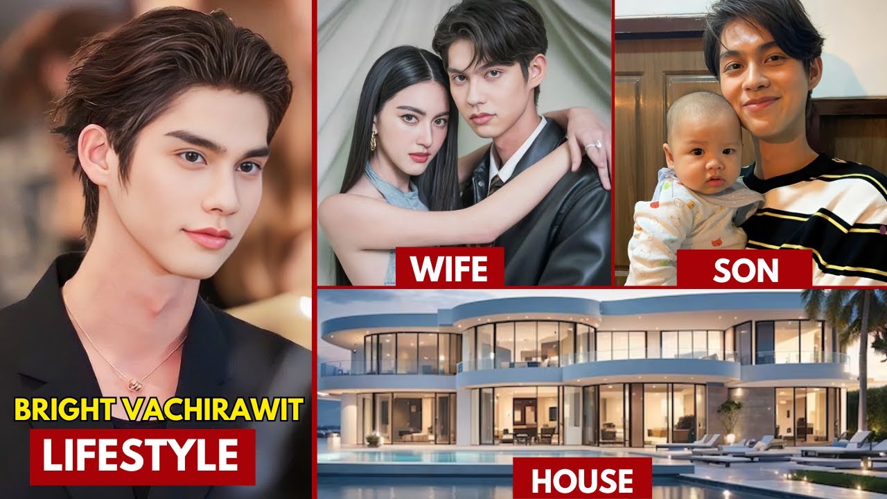 BRIGHT VACHIRAWIT LIFESTYLE 2024 || WIFE, NET WORTH, AGE, HOUSE #kdrama ...