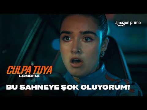 Bu Sahneye Şok Oluyorum! | Culpa Tuya Londra | Prime Video Türkiye