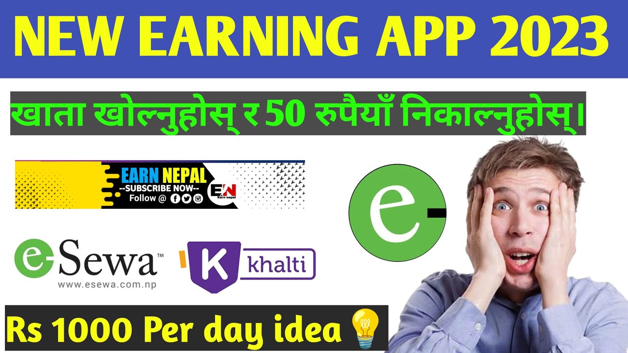 New nepali earning app 2023||new esewa earning app||earning app in ...