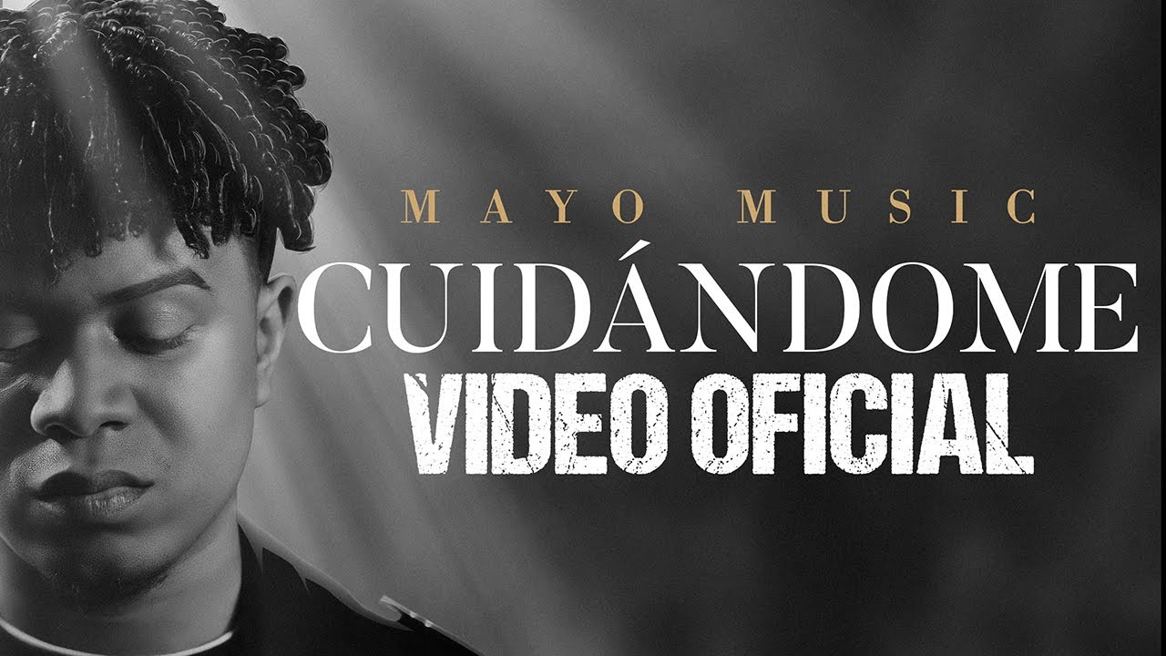 Mayo Music - Cuidándome (Video Oficial) - YouTube