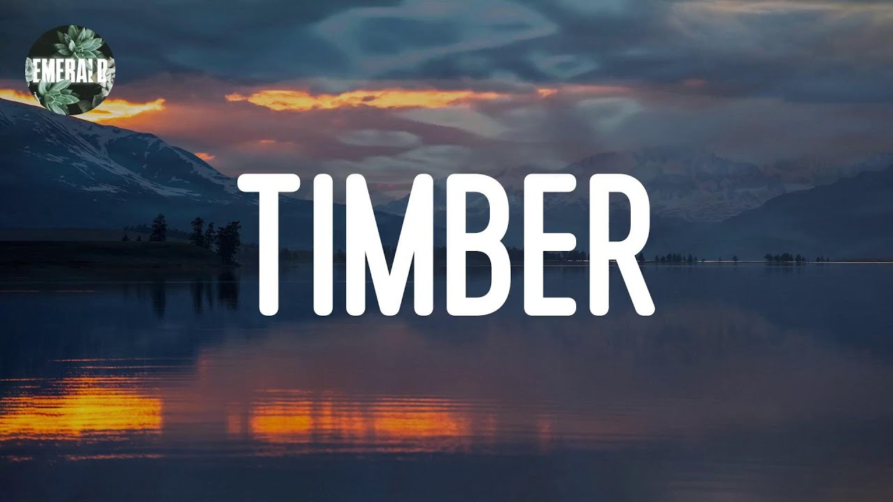 Pitbull - Timber (lyrics) - YouTube