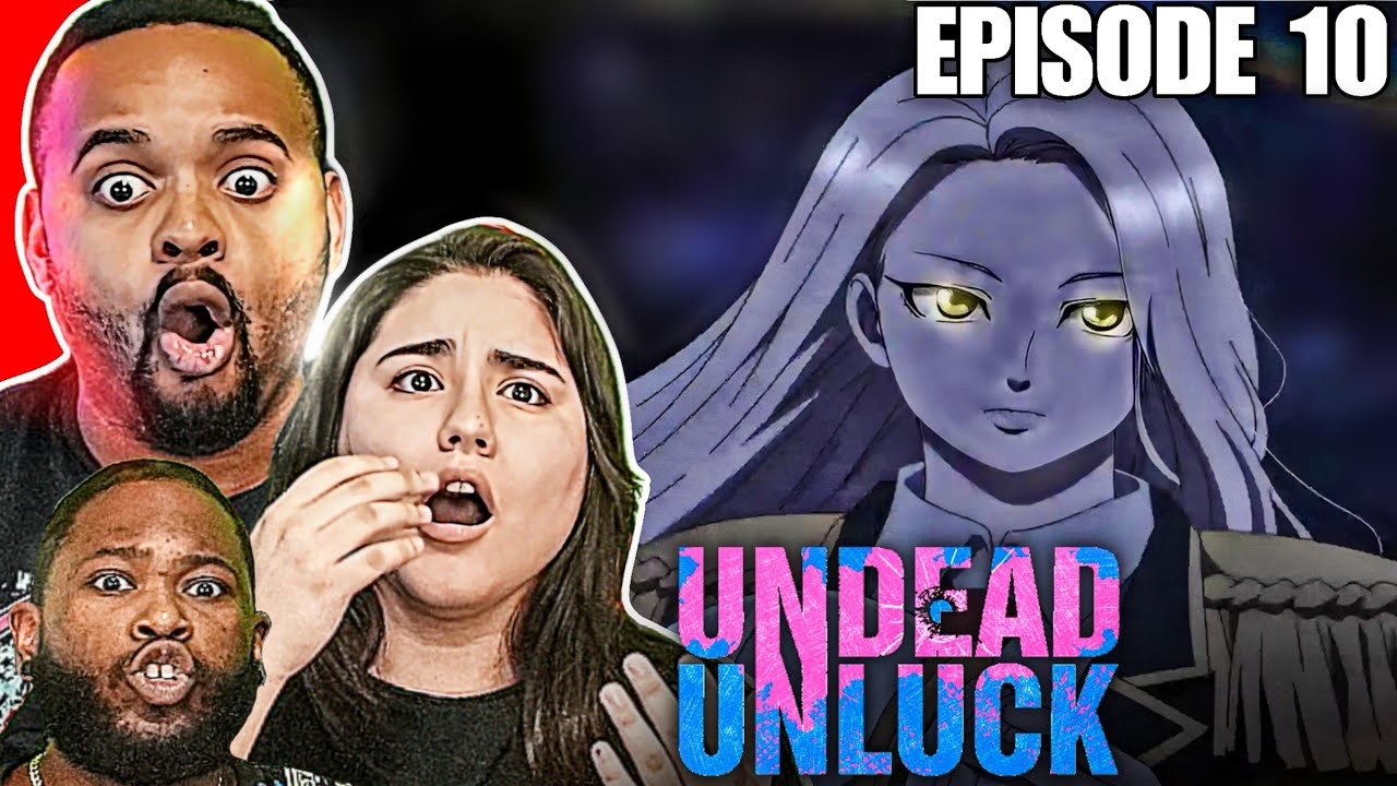 This Changes Everything Undead Unluck Episode 10 Reaction - YouTube
