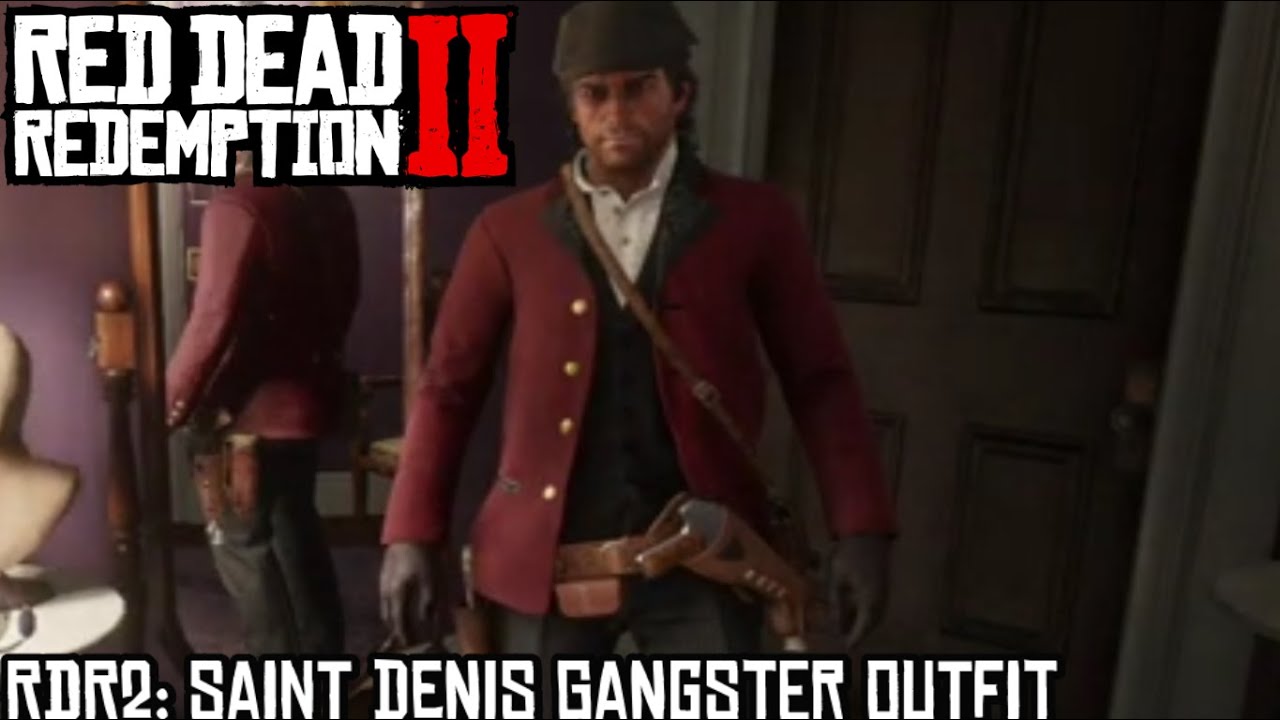 RDR2: Saint Denis Gangster Outfit - YouTube