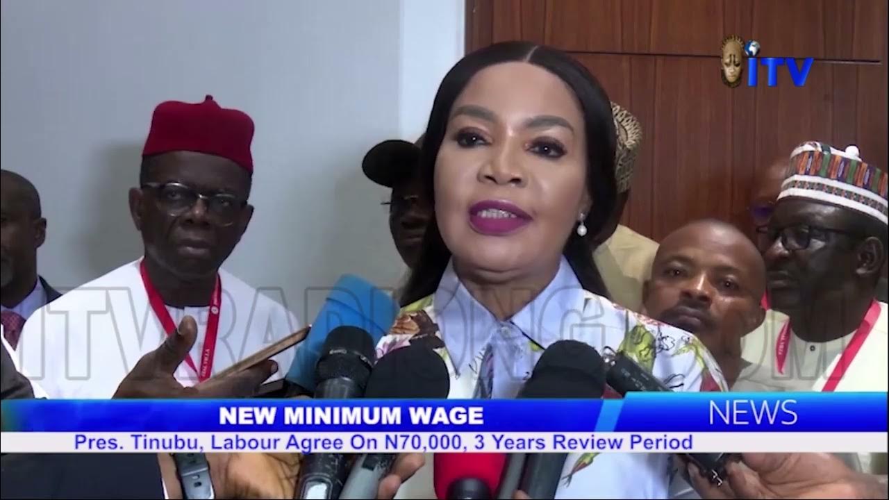 New Minimum Wage: Pres. Tinubu, Labour Agree On N70,000, 3 Years Review Period - YouTube