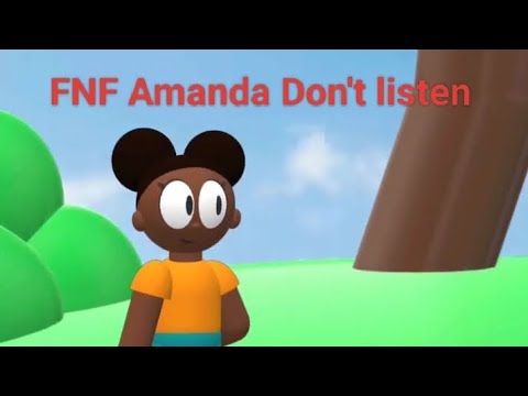 FNF Amanda Don't listen - YouTube