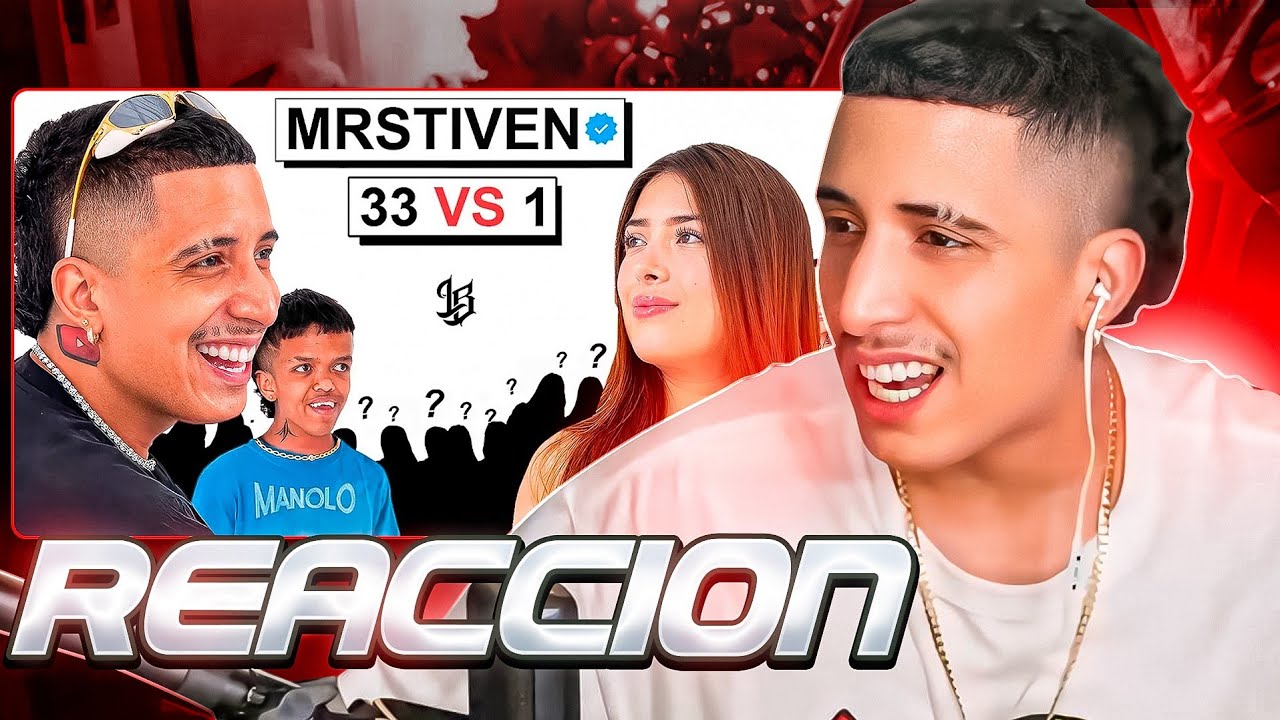REACCIONANDO A MI VIDEO VS 33 MUJERES 😈| MR STIVEN - YouTube