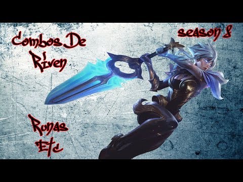 Como Jogar de RIVEN, Combos Basicos e avançados, Runas ETC... - YouTube