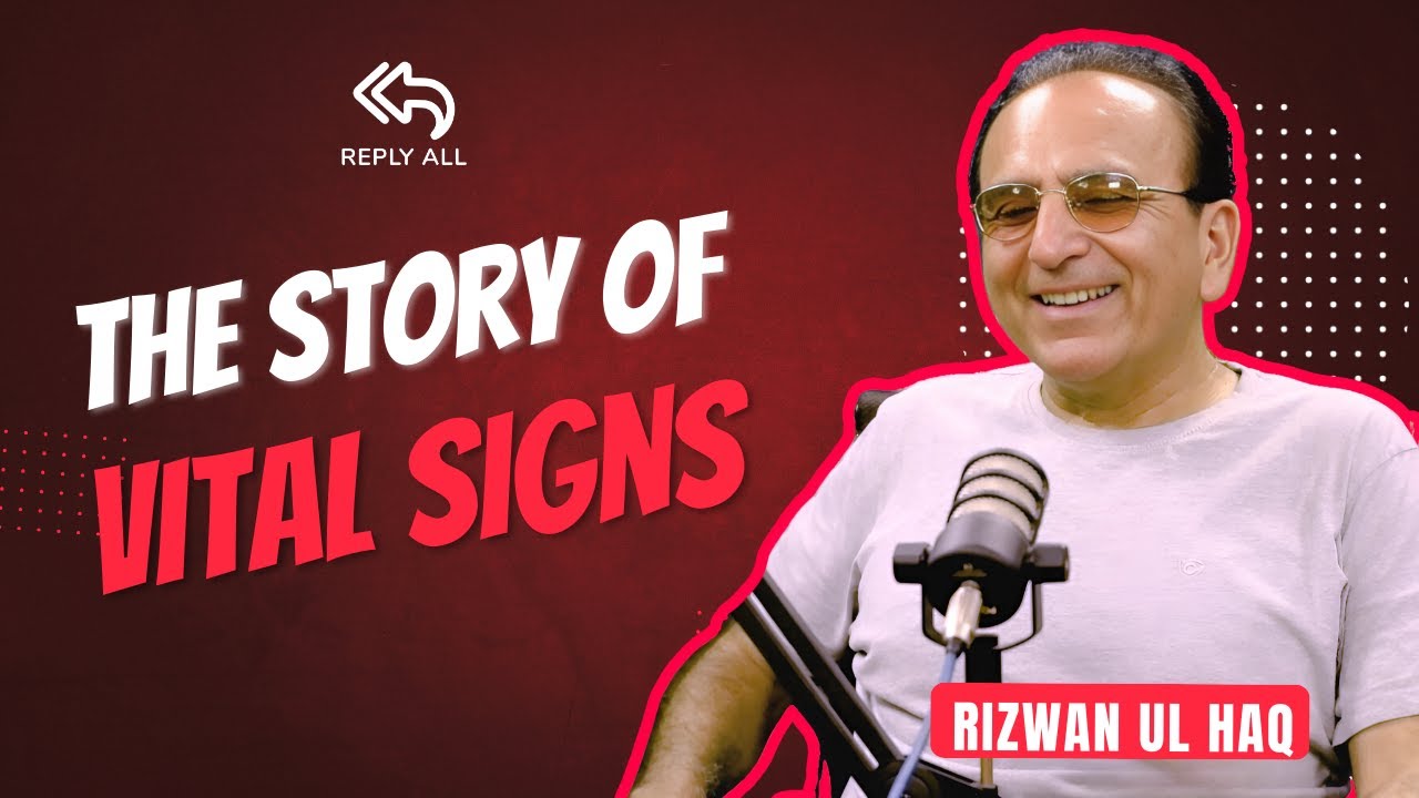 Backstage Tales | Rizwan Ul Haq on Vital Signs & Junaid Jamshed’s Pop Revolution | Reply All ...