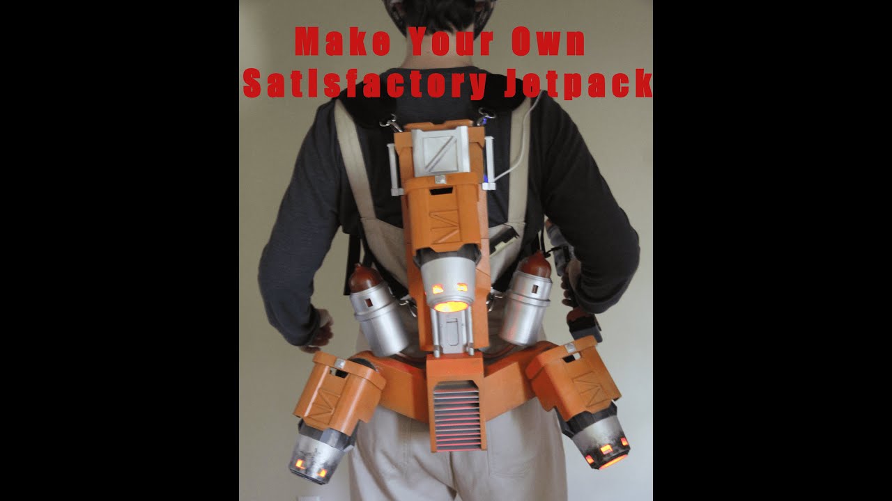 Make Your Own Satisfactory Jetpack (3D Print) - YouTube
