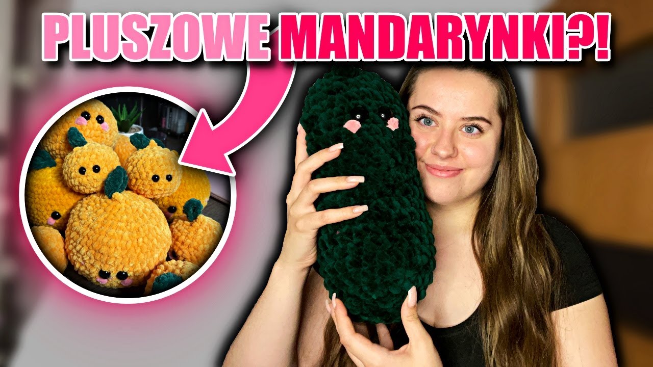 Zgraja pluszowych mandarynek?!🧶🍊 | Klementynka a mandarynka? | RESTOCK ...