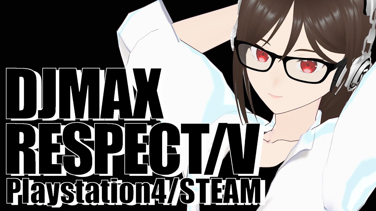 PS4【DJMAX respect】#70 - YouTube