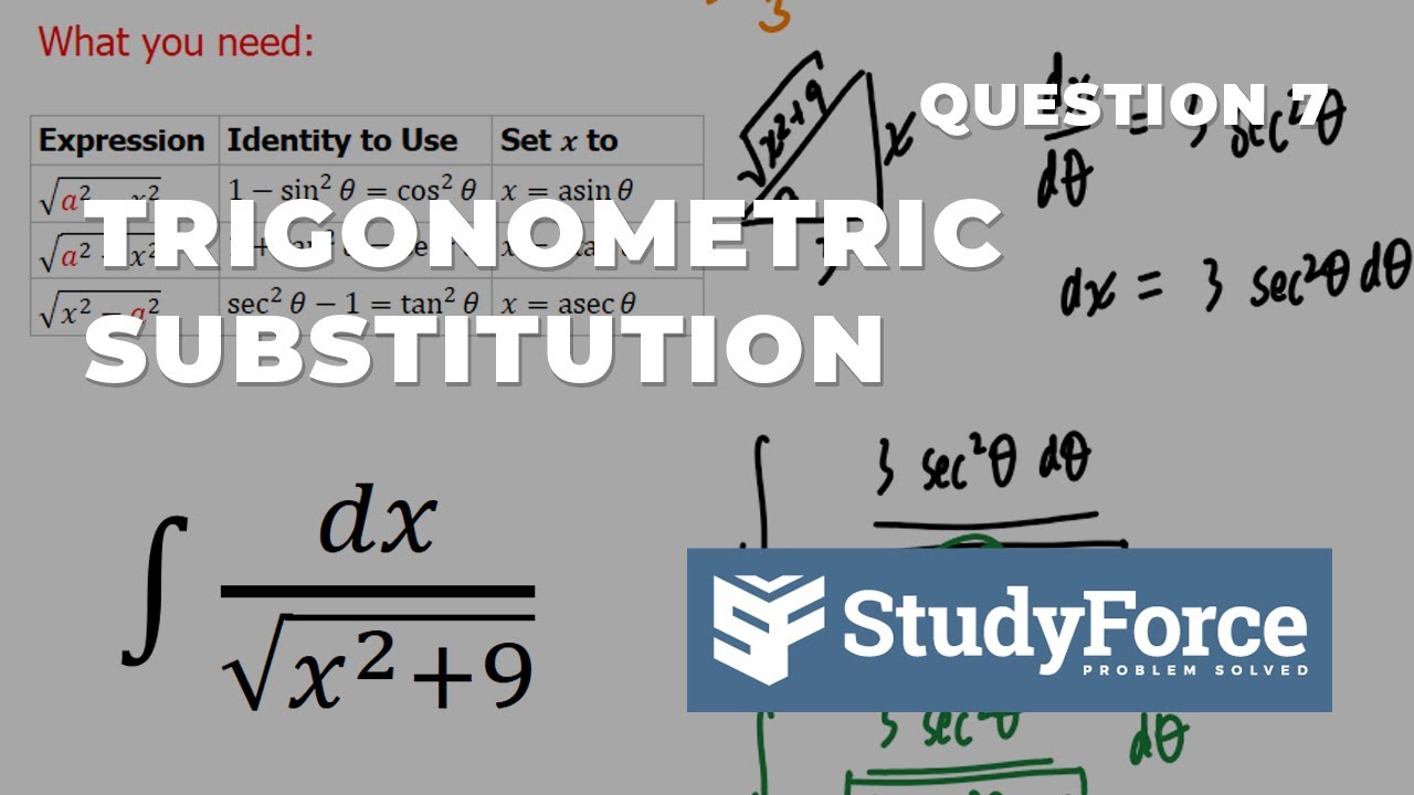 Integrals | Trigonometric Substitution (Example 7) - YouTube