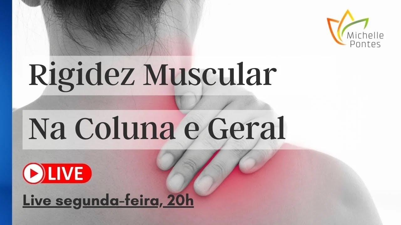 Rigidez Muscular na Coluna e Articulações - YouTube