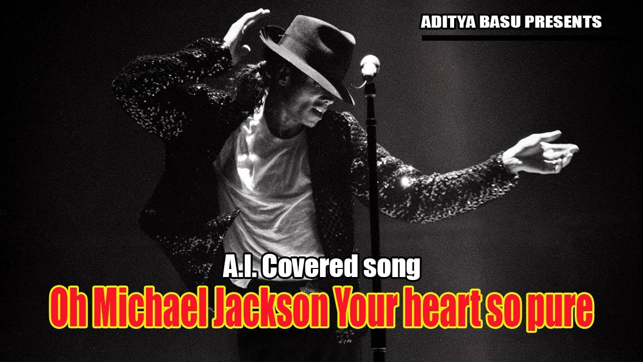 Oh Michael Jackson Your Heart So Pure (OFFICIAL LYRICAL VIDEO) A.I ...