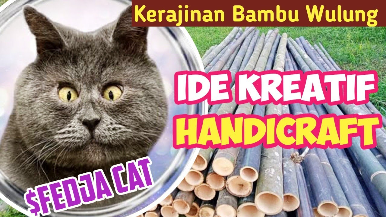 $FEDJA CAT ⁉️ Ide Kreatif Handicraft | Kerajinan Tangan dari Bambu ...