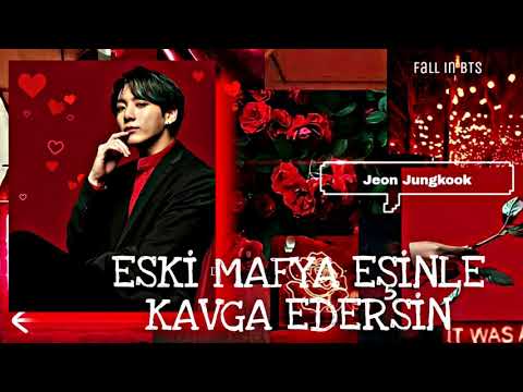 ESKİ MAFYA EŞİNLE KAVGA EDERSİN▪︎Jeon Jungkook ile Hayal Et▪︎ OneShot