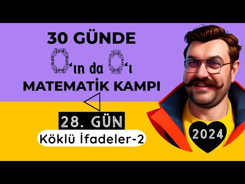28.GÜN | Köklü İfadeler-2 | 0’ın da 0’ı Matematik Kampı | #mfa #0ında0ı (PDF)