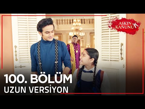 Aşkın Kanunu 100. Bölüm | Uzun Versiyon